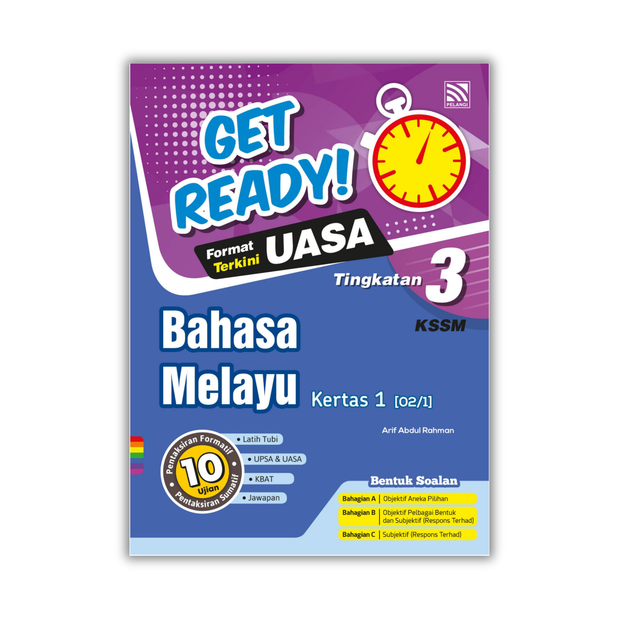 Get Ready! UASA KSSM 2024 Tingkatan 3 /Form 3 — Pelangi Books