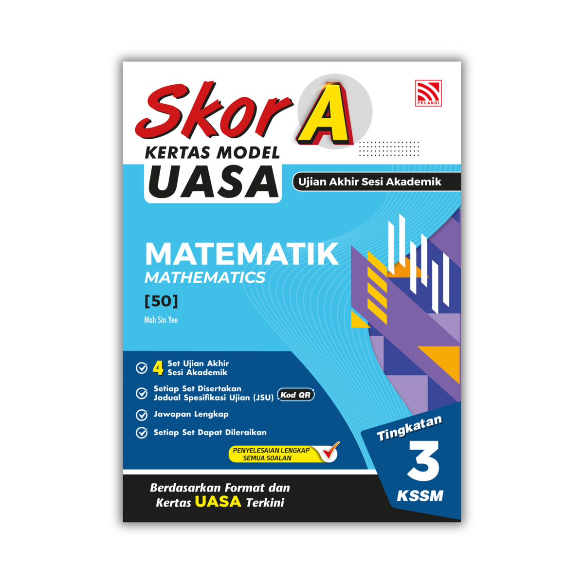 Skor A Kertas Model UASA KSSM 2025 Tingkatan 3 / Form 3 — Pelangi Books