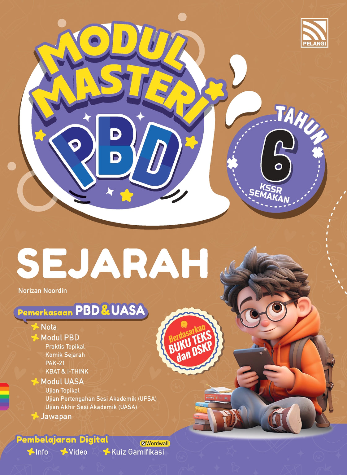 Modul Masteri PBD KSSR 2025 Sejarah Tahun 6 — Pelangi Books